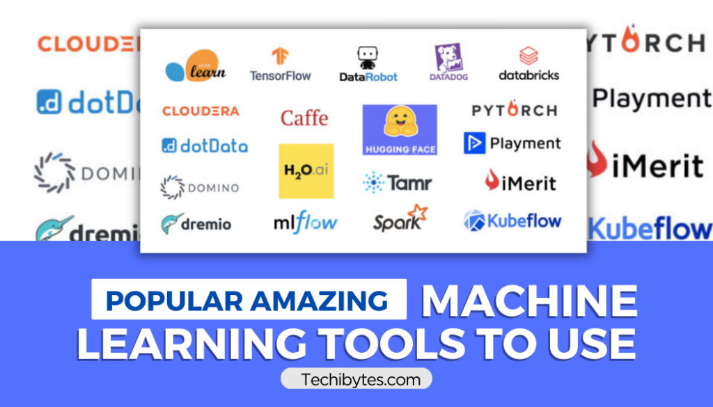 POPULAR MACHINE LEARNING TOOLS TO USE 2026